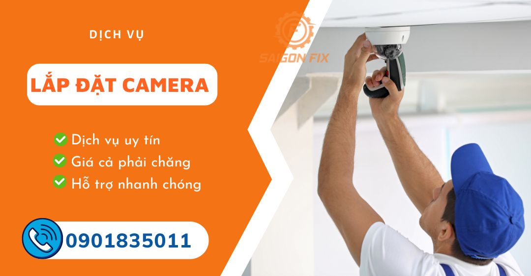 Dịch vụ lắp đặt camera - Lắp camera quan sát trọn gói giá rẻ