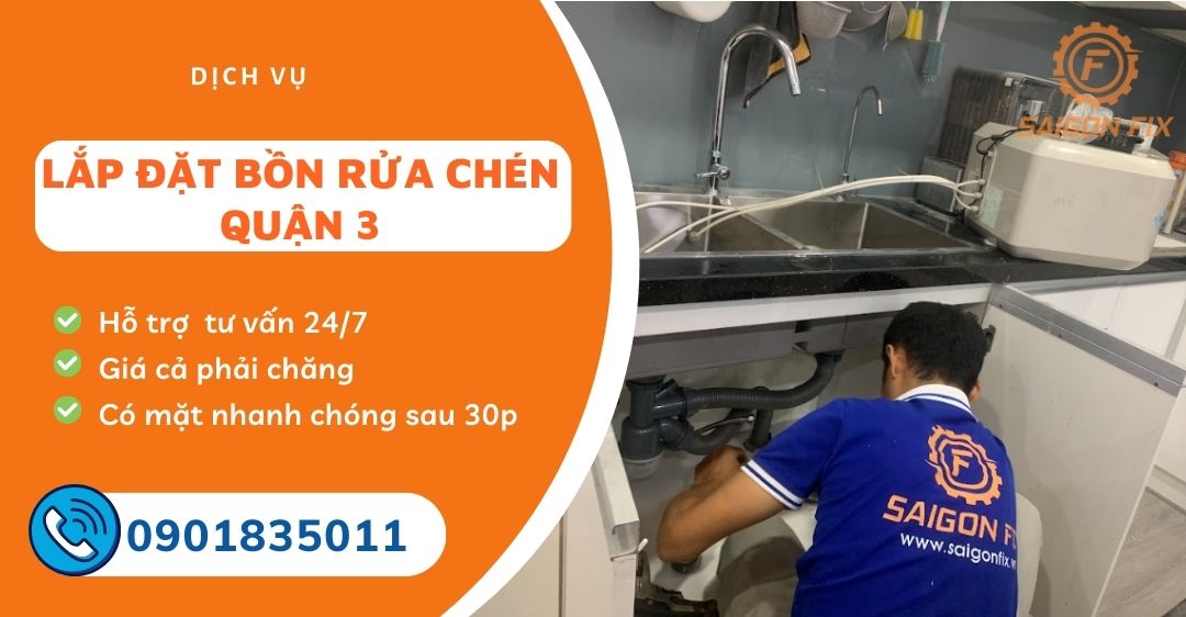 Dịch vụ lắp bồn rửa chén quận 3 - Lắp bồn rửa chén tại nhà