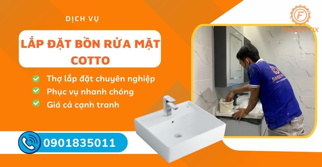 Lắp đặt bồn rửa mặt COTTO - Đúng kỹ thuật, giá tốt