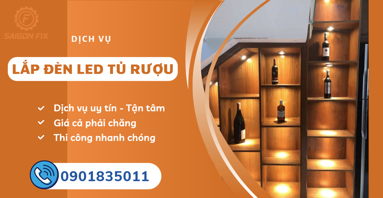 Dịch vụ thi công lắp đèn led tủ rượu - Không phát sinh phí